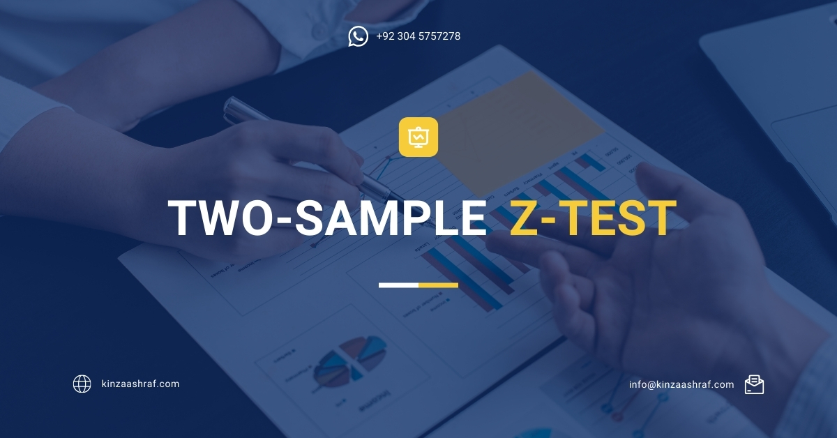 Two-Sample Z-Test | Kinza Ashraf